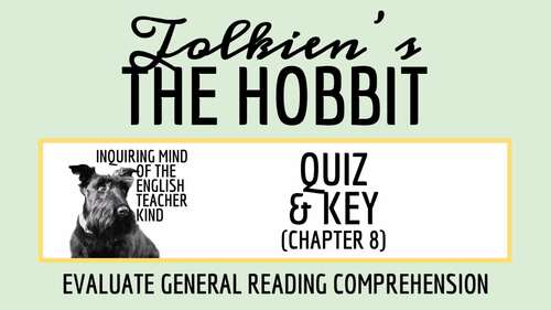 The Hobbit Chapter 8 Quiz and Answer Key for High School (Printable)