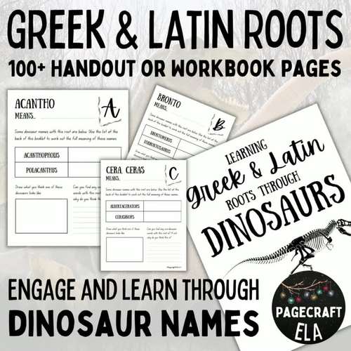 Greek and Latin Roots | Dinosaur Names | Engage and Motivate by ...