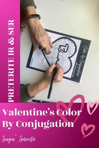 Preterite IR & SER Valentine's Color By Conjugation by SinginSeñorita