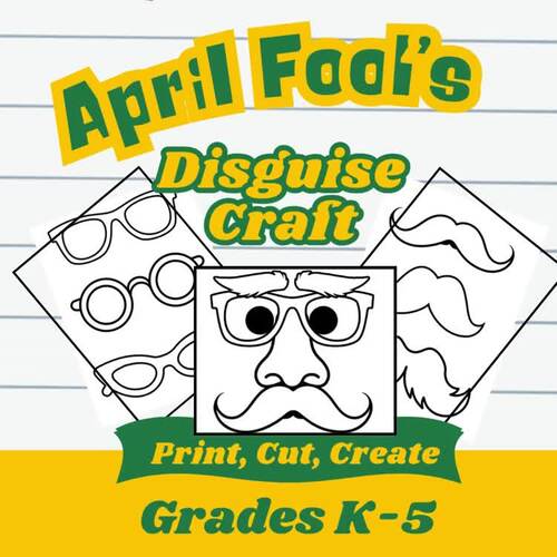 April Fool’s Day Disguise Craft | No Prep Printable Craft | Elementary ...