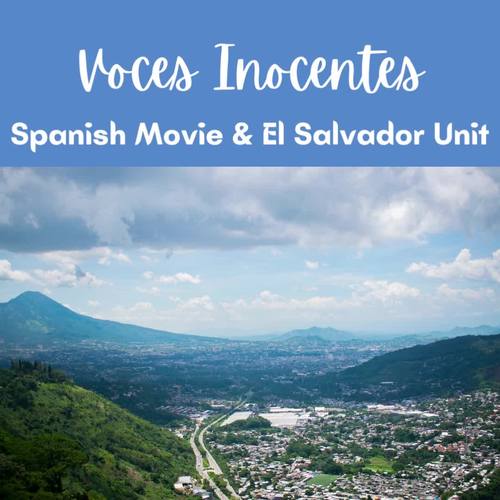 Voces Inocentes Movie Packet and El Salvador Unit in Spanish | TPT