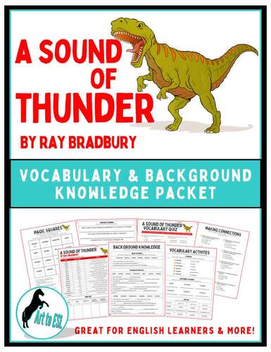 A Sound of Thunder - Ray Bradbury - Vocabulary Background Knowledge Packet