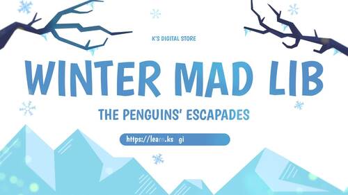 WINTER DIGITAL MAD LIB - PARTS OF SPEECH ACTIVITY by K's Digital Store