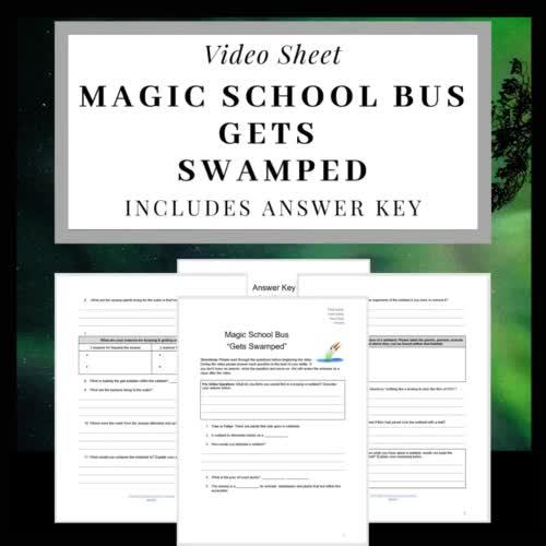 Magic School Bus: Gets Swamped Video Sheet (Wetlands) with ANSWER KEY