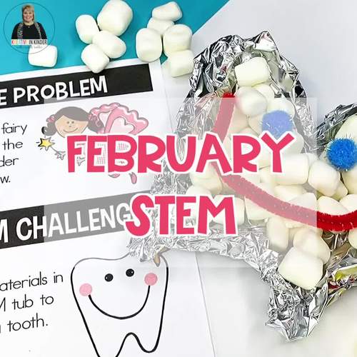 February STEM Activities Valentines Groundhog Presidents Tooth Fairy