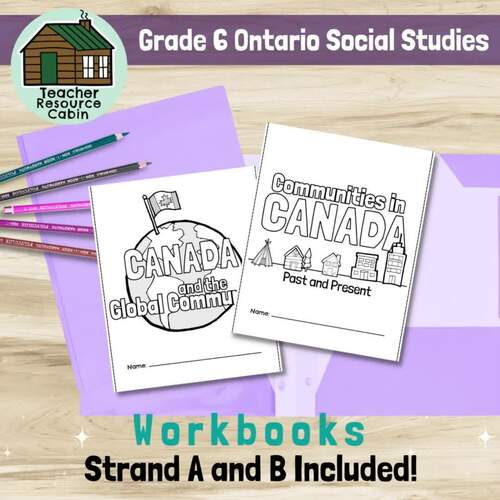 Grade 6 Ontario Social Studies Bundle by Teacher Resource Cabin | TPT
