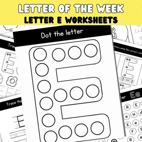 Letter E Worksheets | Letter of the Week Packet | Letter Practice Pages
