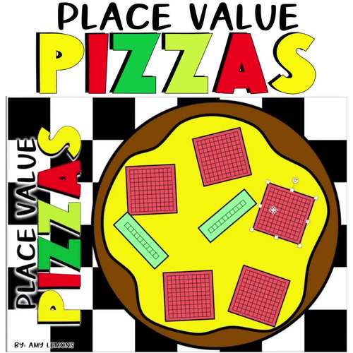 Hands On Place Value Pizza Activity for 2, 3, 4 Digit Numbers by Amy Lemons