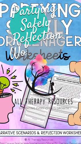 PARTYING SAFELY SCENARIO WORKSHEETS for teenagers I Reflection | TPT