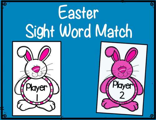 Easter Sight Word Match Game by The Teaching Scene by Maureen | TPT