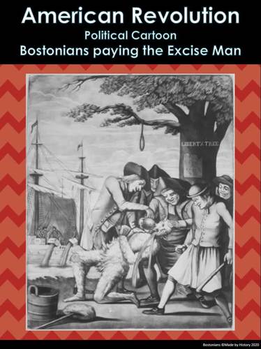 American Revolution Political Cartoon, the Bostonians paying the Excise Man
