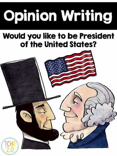 Opinion Writing Presidents' Day by TCHR Two Point 0 | TPT