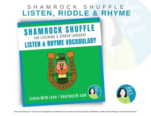 St. Patrick's Listen Riddle And Rhyme Language Vocabulary DHH Hearing Loss