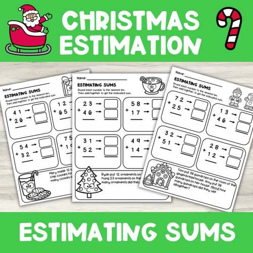 Christmas Estimation: Estimating Sums Worksheets | 2nd & 3rd Grade Math ...