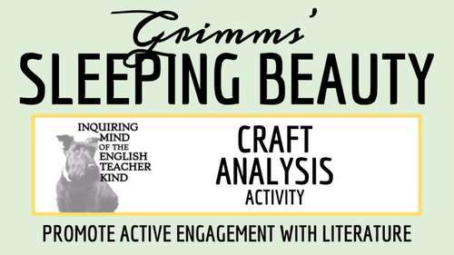 "Sleeping Beauty" by the Brothers Grimm Literary Craft Analysis Worksheet