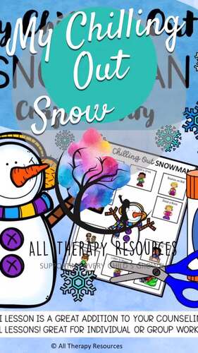 WINTER COUNSELING CRAFT ACTIVITY - My Chilling Out Snowman - Self Care ...