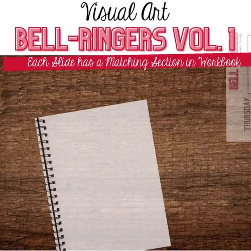 Yearlong Visual Art Bell-Ringers, Slides & Workbook, Art Bellwork, 36 weeks
