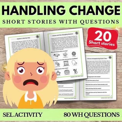 Handling Change 20 Passages Reading Comprehension Character Education ...