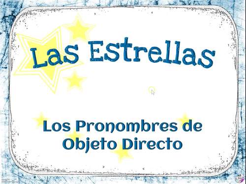 Spanish Direct Object Pronouns Digital PowerPoint Game Las Estrellas ONLY