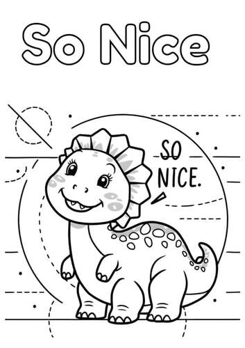 Printable So Nice Dinosaur Positive Affirmation Coloring Page, Kids Cute