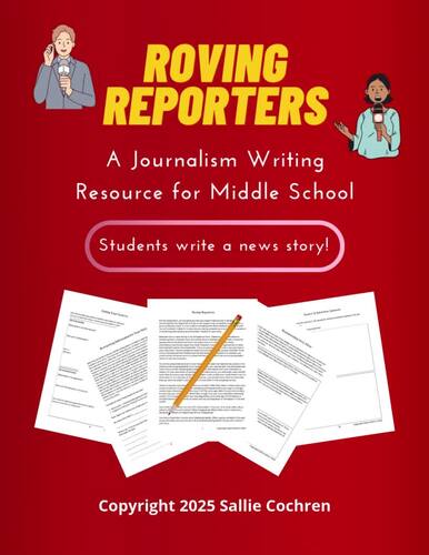 Roving Reporters: Writing a News Article, Journalism Resource for ...