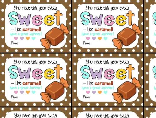 Caramel Candy End of Year Gift Tag- You made this year extra sweet ...