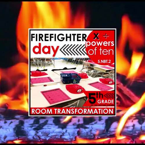 Powers of 10 | 5th Grade Firefighter Room Transformation | TpT