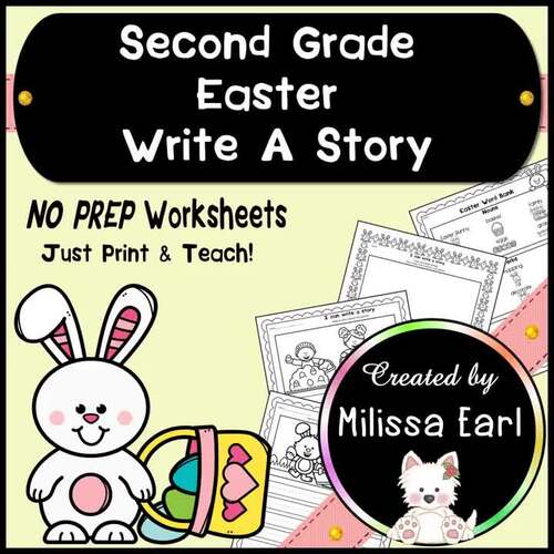 Second Grade Easter Creative Writing + Word Banks Write A Story NO PREP