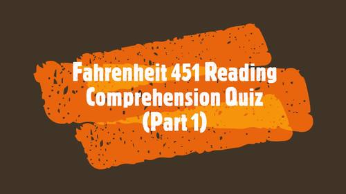 Fahrenheit 451 by Ray Bradbury Quiz on Part 1 - Word Document and PDF ...