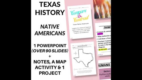 Texas Native Americans PowerPoint Lesson, Notes, Map Activity, and Project