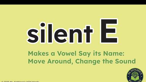 Silent E: Makes a Vowel Say its Name Game by Ms. Kathleen's Wild Words