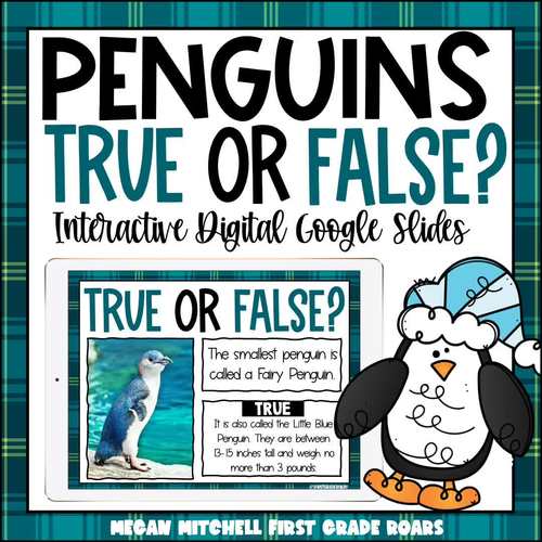 Penguin Activity True or False Nonfiction Interactive Google Slides