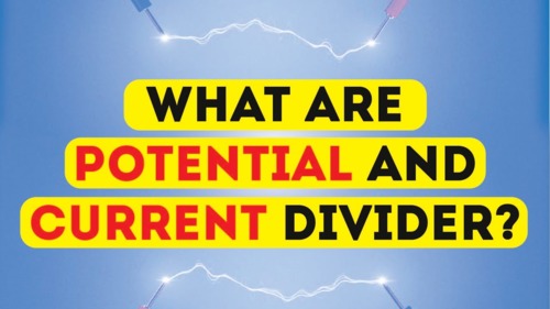 What are Potential & Current Dividers? | Class 10 Physics | Letstute