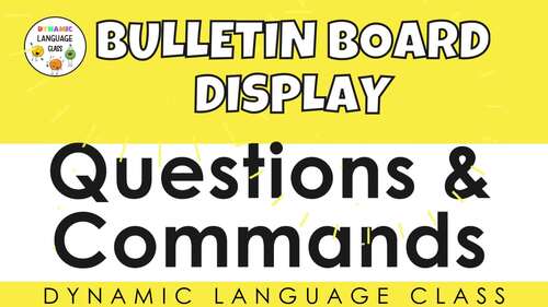 Spanish Commands - Spanish Bulletin Board Decorations - Back to School