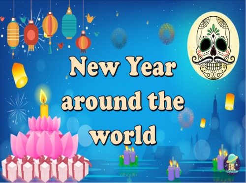 New Year Traditions. ESL PowerPoint Lesson + Video for A2/B1 Level Students