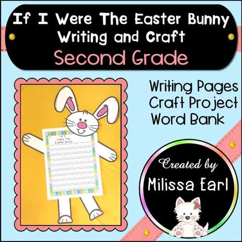 If I Were The Easter Bunny Second Grade Creative Writing + Craft ...