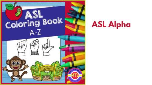 ASL Alphabet Coloring Book | American Sign Language A-Z by My Teaching ...