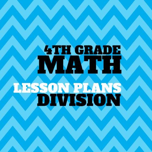 Lesson Plans Division of Whole Numbers 4.4E 4.4F 4.4G 4.4H 4.5A by ...