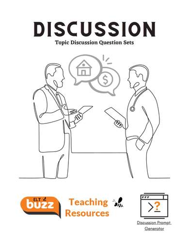 Discussion Topics. Question Sets. Speaking. ELA. ESL. EFL. Debate.