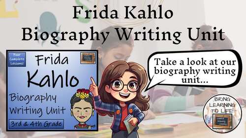 Frida Kahlo Biography Project & Writing Unit | 3rd Grade & 4th Grade