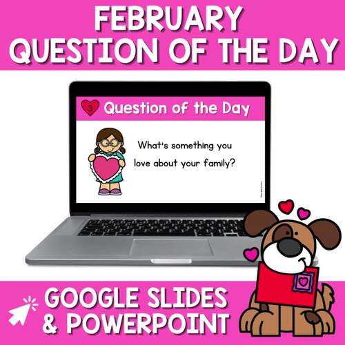 February Question of the Day Morning Meeting Google Slides PowerPoint ...