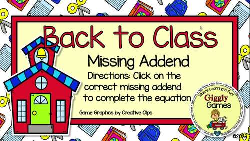 Giggly Games Back to Class Missing Addends GOOGLE SLIDES | Distance ...