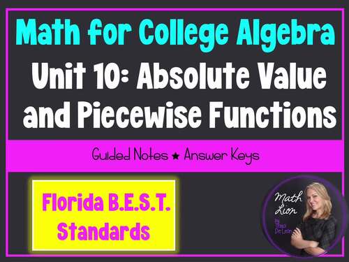 Math for College Algebra | Unit 10 Absolute Value and Piecewise ...
