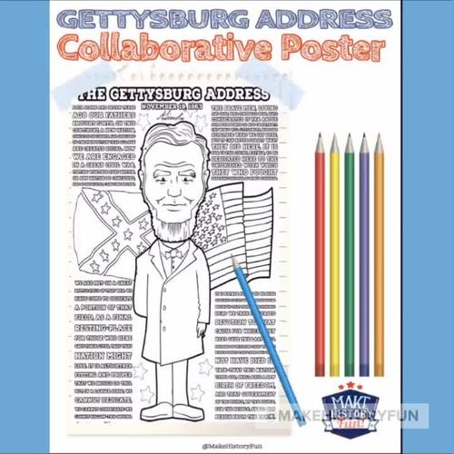 Abraham Lincoln "The Gettysburg Address" Collaborative Posters Project