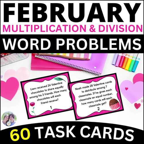 Valentine's Day Multiplication & Division Word Problems 60 Valentine ...