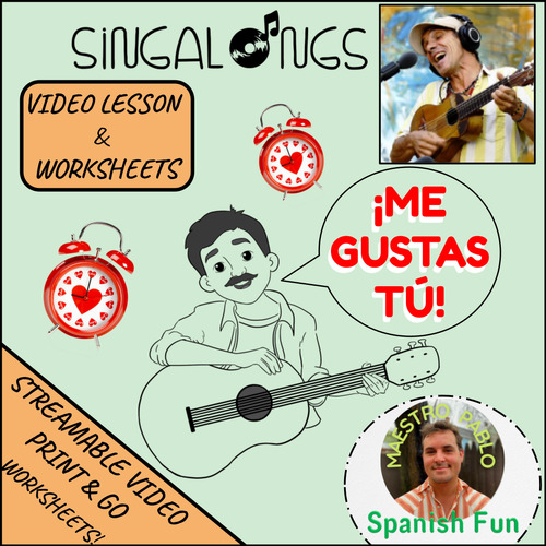 Me gustas tú de Manu Chao! / Sing Along Video plus printable worksheets!