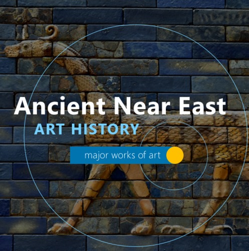 Ancient Near East Major Works of Art Video and Presentation by Learning ...