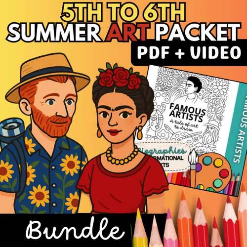 5th to 6th Grade Summer Art Packet | Famous Artists Stories & Coloring ...