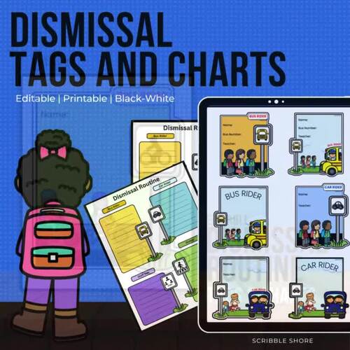 Student Dismissal Routine Tags and Charts | Editable | No-PREP | TPT