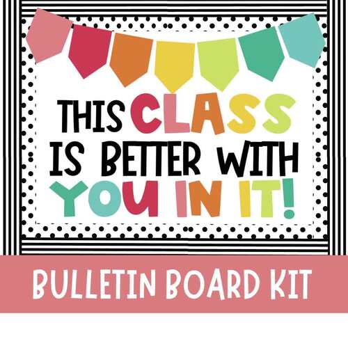 Class is Better With You In It Bulletin Board Door Decor Kit Banner ...